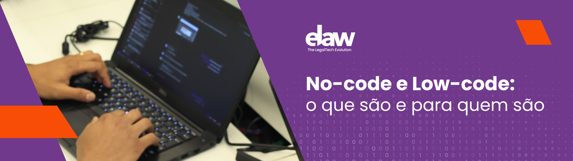 No-code e Low-code: o que são e para quem são - ELAW